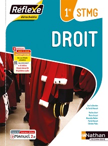 Droit– Bac STMG [1ère] – Manuel Réflexe Ed.2023 | Éditions Nathan | Éditions Nathan