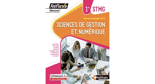 Sciences de gestion et numérique - Bac STMG [1re] | Éditions Nathan